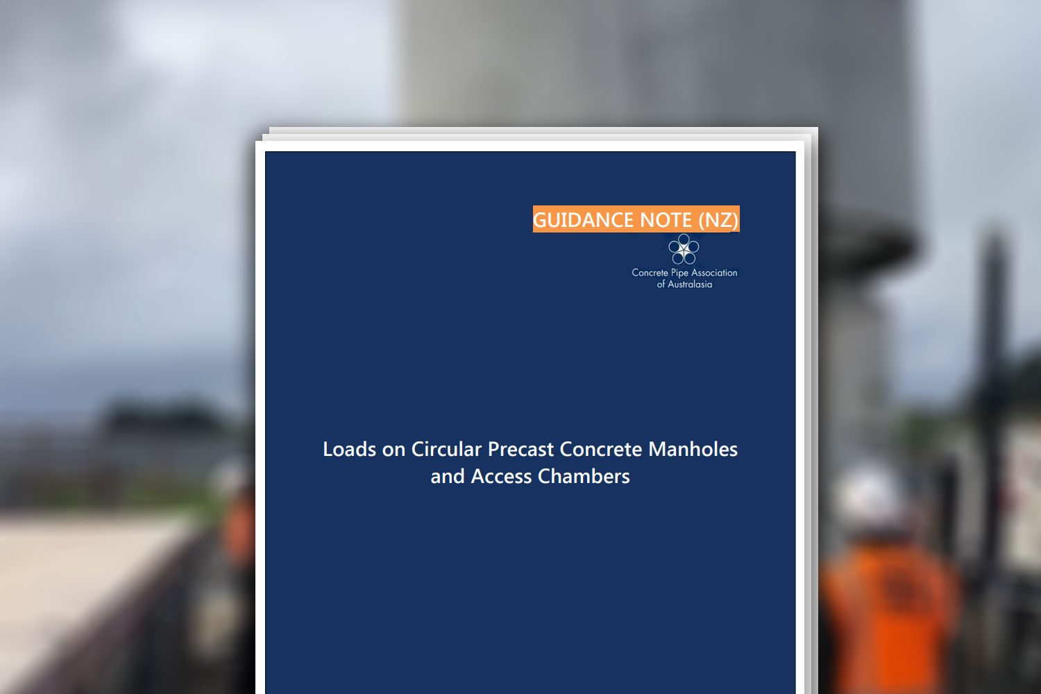 CPAA Guidance on NZ Manhole Loadings | Hynds Ppe NZ